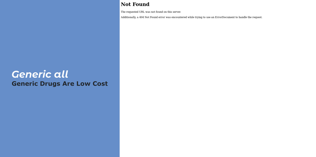 Generic All: Generic Drugs Are Low Cost